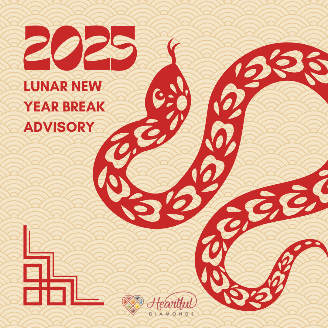 Lunar New Year Holiday 2025 – Heartful Diamonds